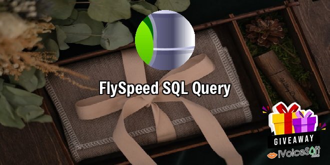 FlySpeed SQL Query Giveaway Download & Key Official FlySpeed SQL Query Giveaway Download & Key Official