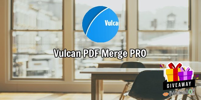 Vulcan PDF Merge PRO Giveaway Download & Key Official Vulcan PDF Merge PRO Giveaway Download & Key Official